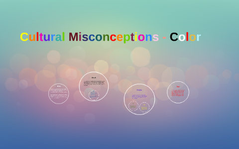 Cultural Misconceptions by Alexander Pennybacker on Prezi