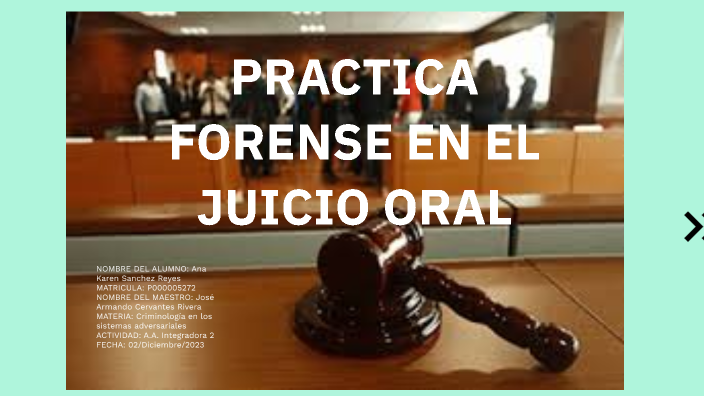 A.A. INTEGRADORA 2 (PRÁCTICA FORENSE EN EL JUICIO ORAL) by karen ... A.A. INTEGRADORA 2 (PRÁCTICA FORENSE EN EL JUICIO ORAL) by karen ...
