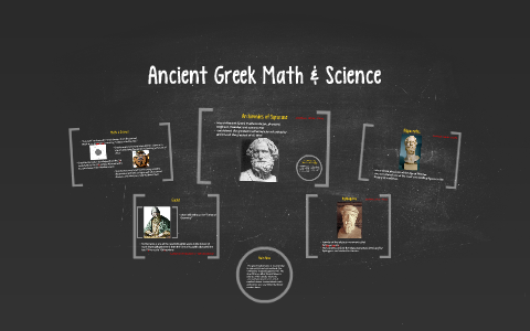 Ancient Greek Math & Science Prezi by Alicia Williams on Prezi