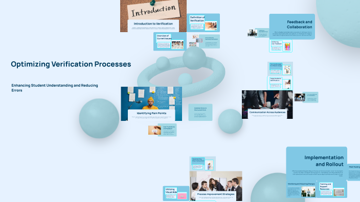 Optimizing Verification Processes by Destiny Brown on Prezi