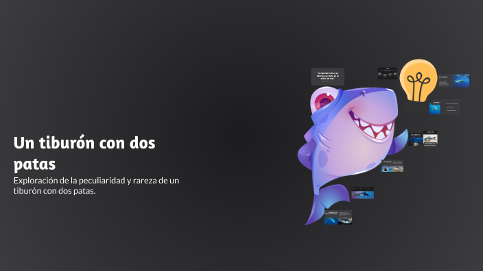 Un tiburón con dos patas by THIAGO NEYMAR FERMIN Pacoricona INGA on Prezi