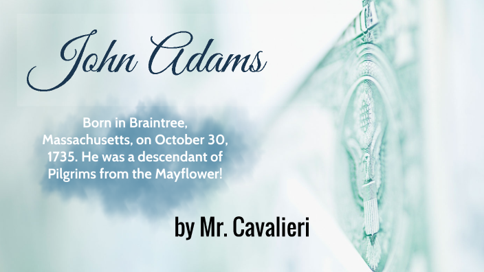 John Adams by Chris Cavalieri on Prezi
