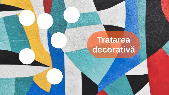 Tratarea decorativa by Iovan Adina on Prezi