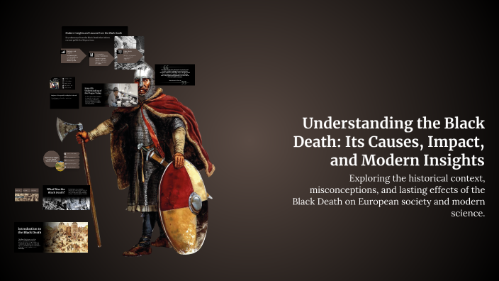 Understanding the Black Death: Its Causes, Impact, and Modern Insights ...