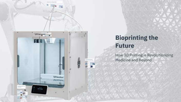 Bioprinting the Future by Chahd Wael on Prezi