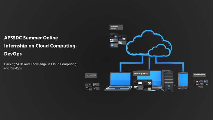 APSSDC Summer Online Internship on Cloud Computing-DevOps by Asha Hyndavi on Prezi