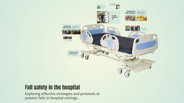 Fall safety in the hospital by Paula Glenn on Prezi