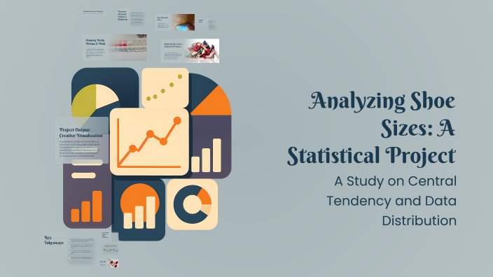 Analyzing Shoe Sizes: A Statistical Project by Keltan Ward on Prezi