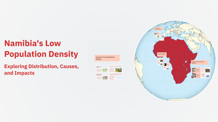 Namibia's Low Population Density by Nguyễn Ngọc Tuệ Minh on Prezi