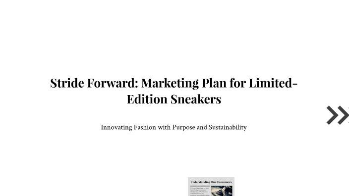 Stride Forward: Marketing Plan for Limited-Edition Sneakers by Gabe on ...
