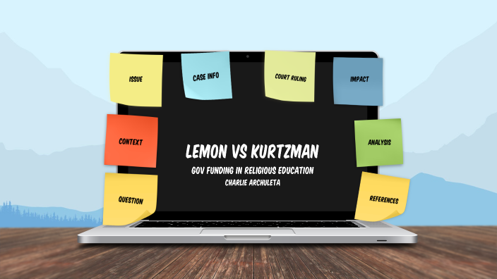 Lemon vs Kurtzman by Charlie Archuleta on Prezi