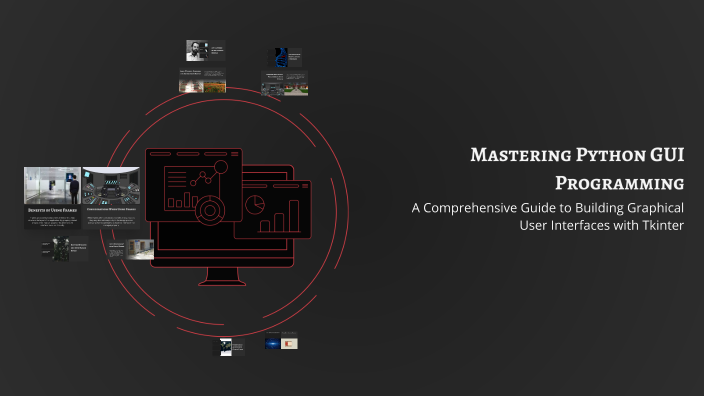 Mastering Python GUI Programming by thirumal reddy on Prezi