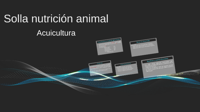 Solla nutricion animal by Juan Sebastian Soto Bautista on Prezi