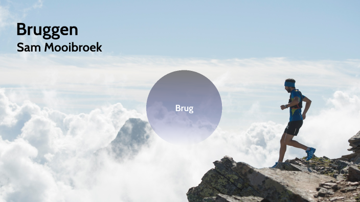 Brug by Sam Mooibroek on Prezi