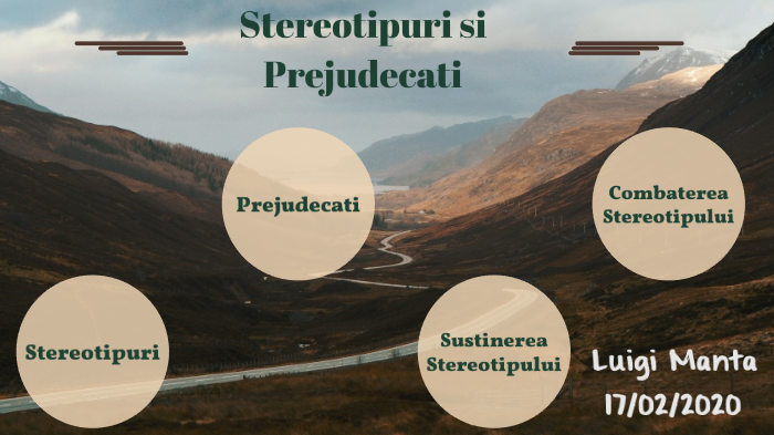 Stereotipuri si Prejudecati by Luigi Manta on Prezi