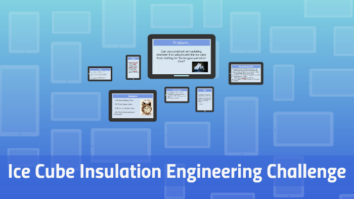 Ice Cube Insulation Challenge by stephanie jarvis on Prezi