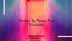 Borders by Thomas King-Worksheet by Alexandra1 Wright on Prezi Design