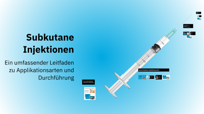 Subkutane Injektionen by Jessica Dettinger on Prezi