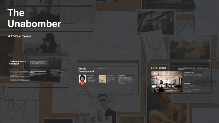 The Unabomber by Courtney Raynor on Prezi