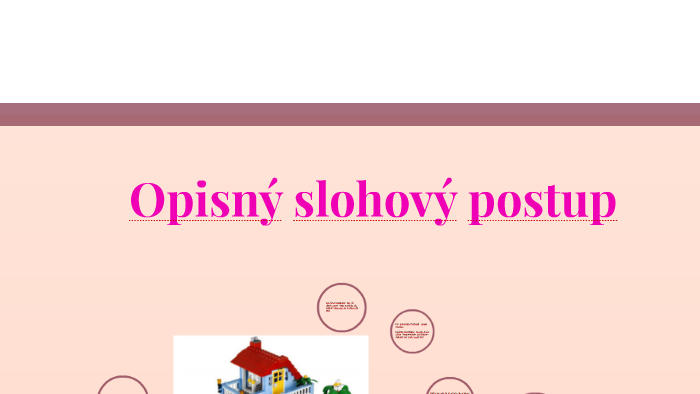 Opisný slohový postup by Danica Kubová on Prezi