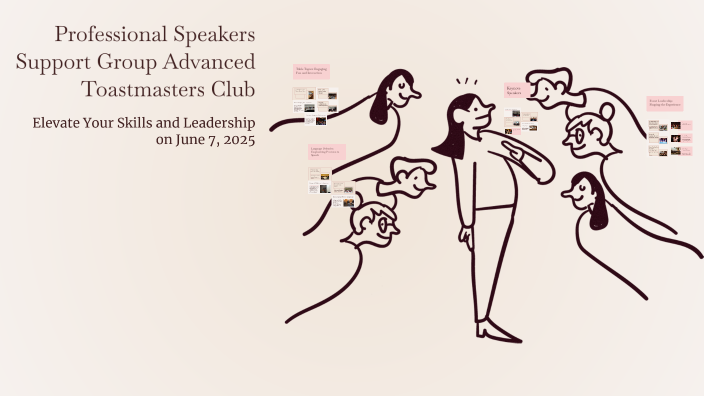 Professional Speakers Support Group Advanced Toastmasters Club by Phebe ...
