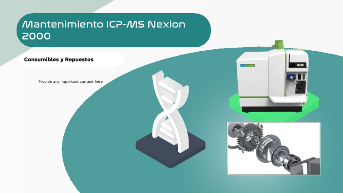 Mantenimiento ICP-MS Nexion 2000 by César Sanchez on Prezi