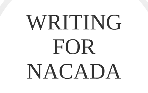 WRITING FOR NACADA by Jennifer Joslin on Prezi