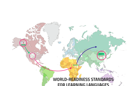 WORLD-READINESS STANDARDS FOR LEARNING LANGUAGES by Georgina ...