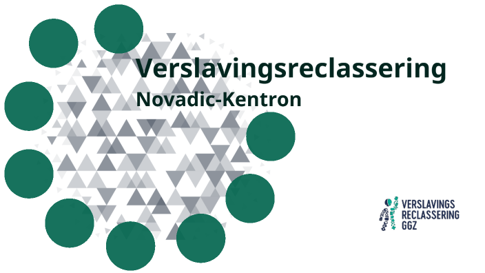 Verslavingsreclassering Novadic-Kentron by Eline Traa on Prezi