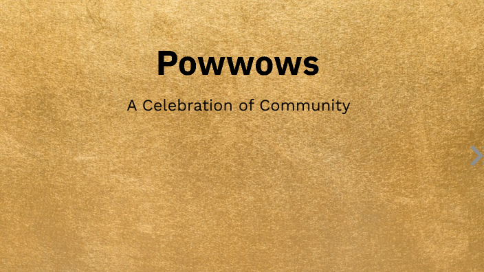 Powwows by Brenda Peltier on Prezi