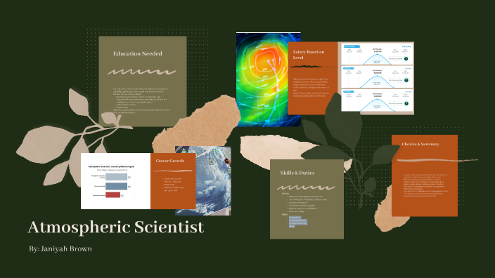 Atmospheric Scientist by Janiyah Brown on Prezi