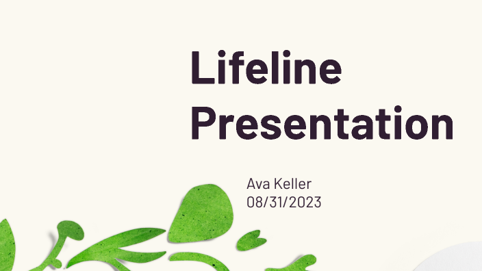 Lifeline Presentation by Ava Keller by Ava Keller on Prezi