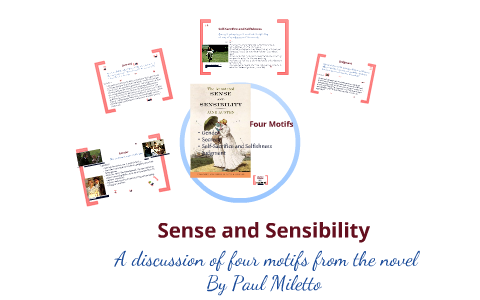 Sense and Sensibility: A discussion of four motifs from the novel by ...