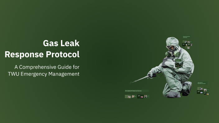 Gas Leak Response Protocol by Christopher Washington on Prezi
