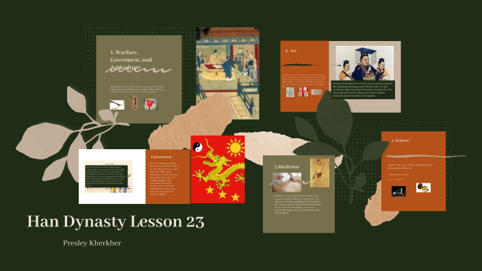 The Han Dynasty by Presley Kherkher on Prezi