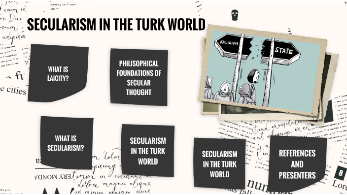 SECULARISM IN THE TURK WORLD by Batuhan Özcan on Prezi