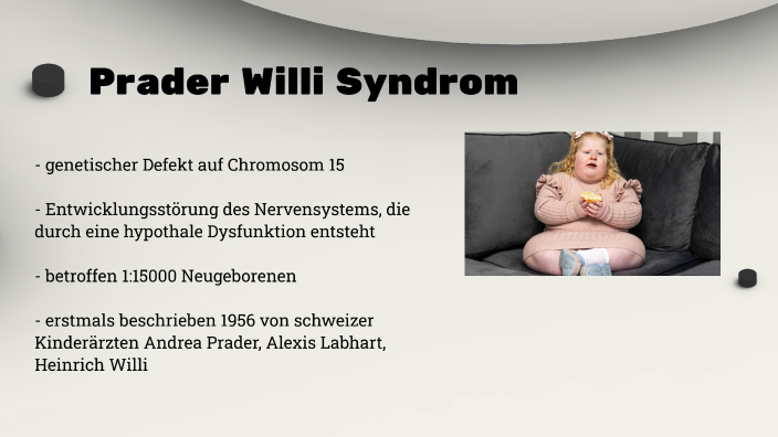 Prader-Willi-Syndrom by Olivia Schmidt on Prezi