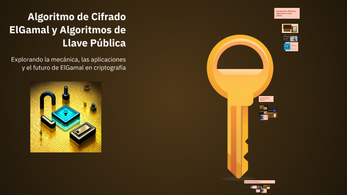 Algoritmo de Cifrado ElGamal y Algoritmos de Llave Pública by Jorge ...