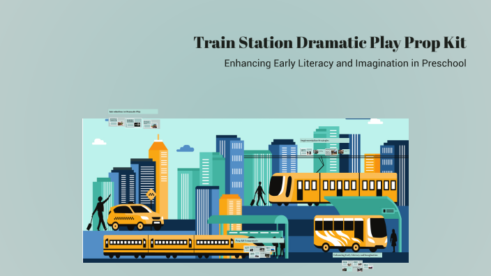 Train Station Dramatic Play Prop Kit by serenidy whitley on Prezi