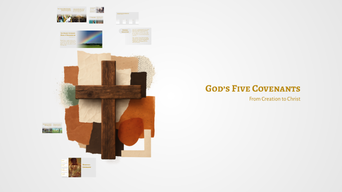 God's Five Covenants by Jackson Bahl on Prezi