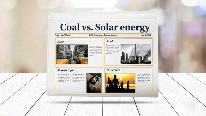 Coal vs. Solar by Jesper 11b on Prezi