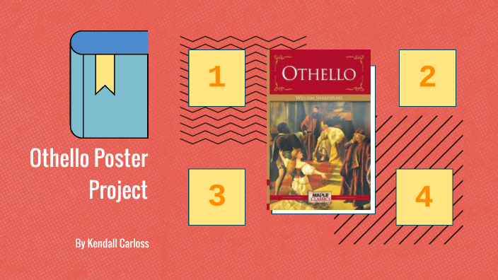 Othello Poster Project by Kendall Carloss on Prezi