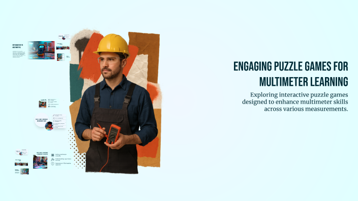 Engaging Puzzle Games for Multimeter Learning by Monika Arun on Prezi