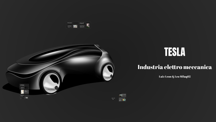 TESLA main character💪 by Luiz Leon on Prezi