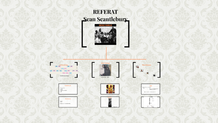 MEINE FAMILIE by Sean Scantlebury on Prezi