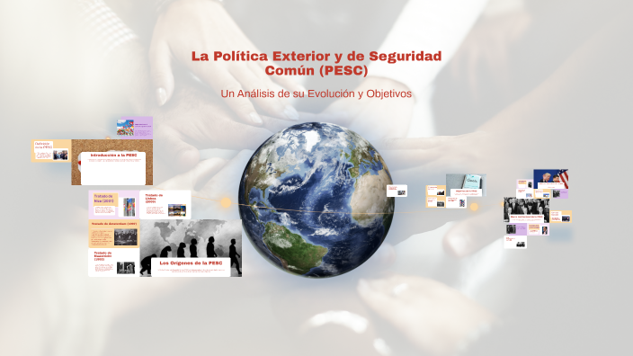 La Política Exterior y de Seguridad Común (PESC) by Eduardo Ramos ...