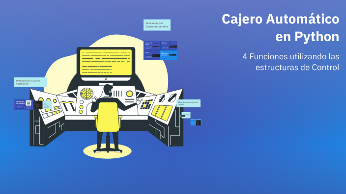 Cajero Automático en Python by Joan Camilo Vargas on Prezi