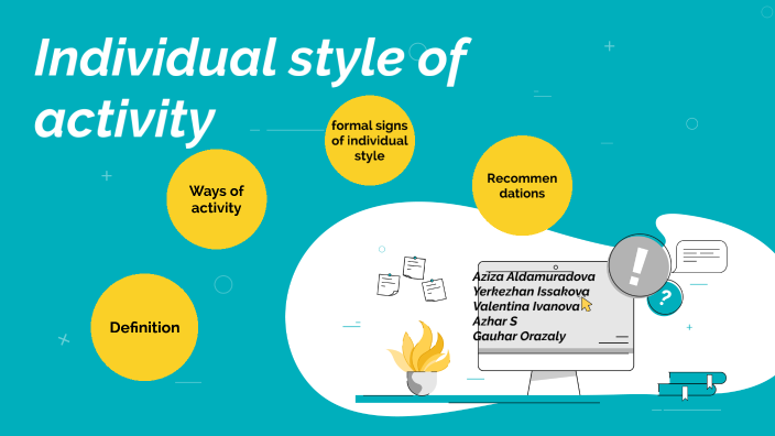 Styles of activity by Aziza Aldamuradova on Prezi