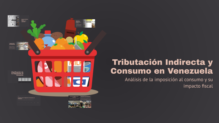 Tributación Indirecta y Consumo en Venezuela by Christian Hernandez on ...