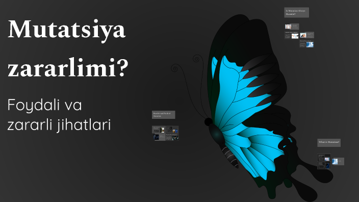 Mutatsiya zararlimi? by Bibisaida Berdiyeva on Prezi
